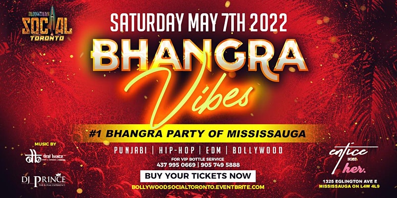 BHANGRA VIBES | A Premium Punjabi Party on May 7, 2022 | All About ...